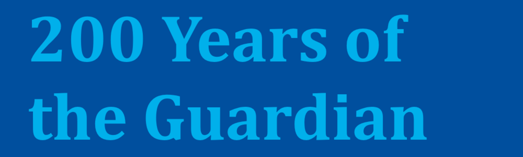 Much more than a business: The First 200 Years of The Guardian | Harris ...